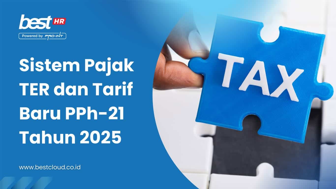 Sistem Pajak TER dan Tarif Baru PPh-21 Tahun 2025